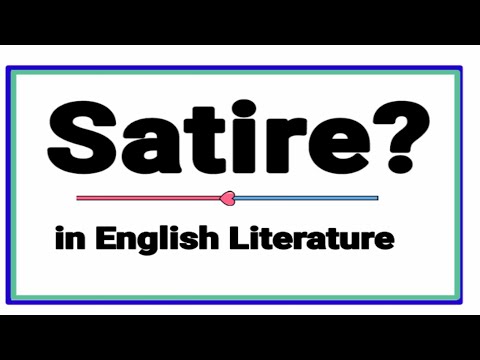 What is Satire ? | Satire किसे बोलते है ? | Satire and it's types | Satire के प्रकार | English Lit.