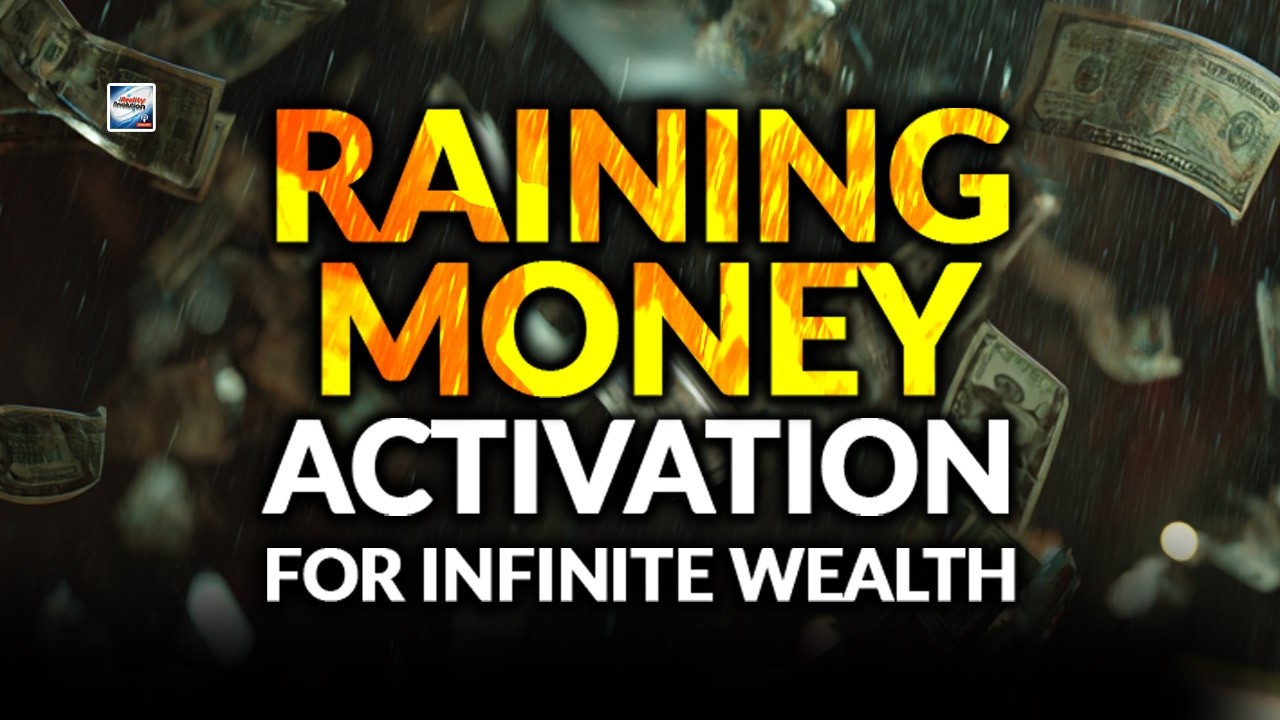 Raining Money - A Sensory Activation For Infinite Wealth
