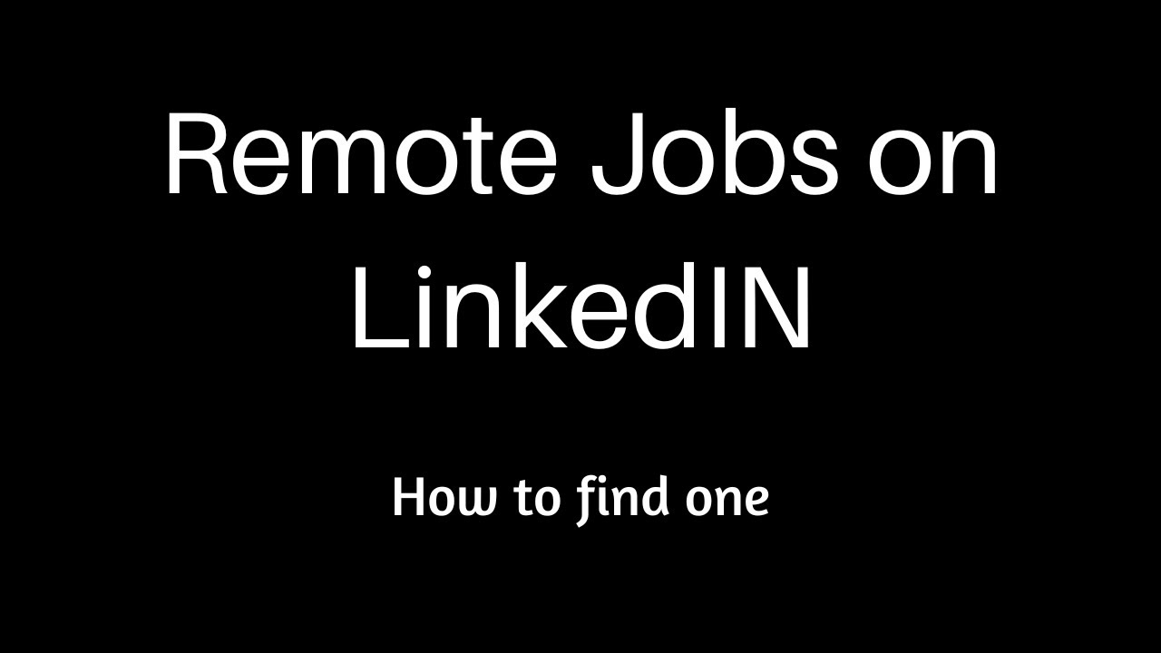 Remote Jobs on Linkedin