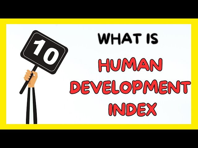 Understanding the Human Development Index (HDI): A Comprehensive ...