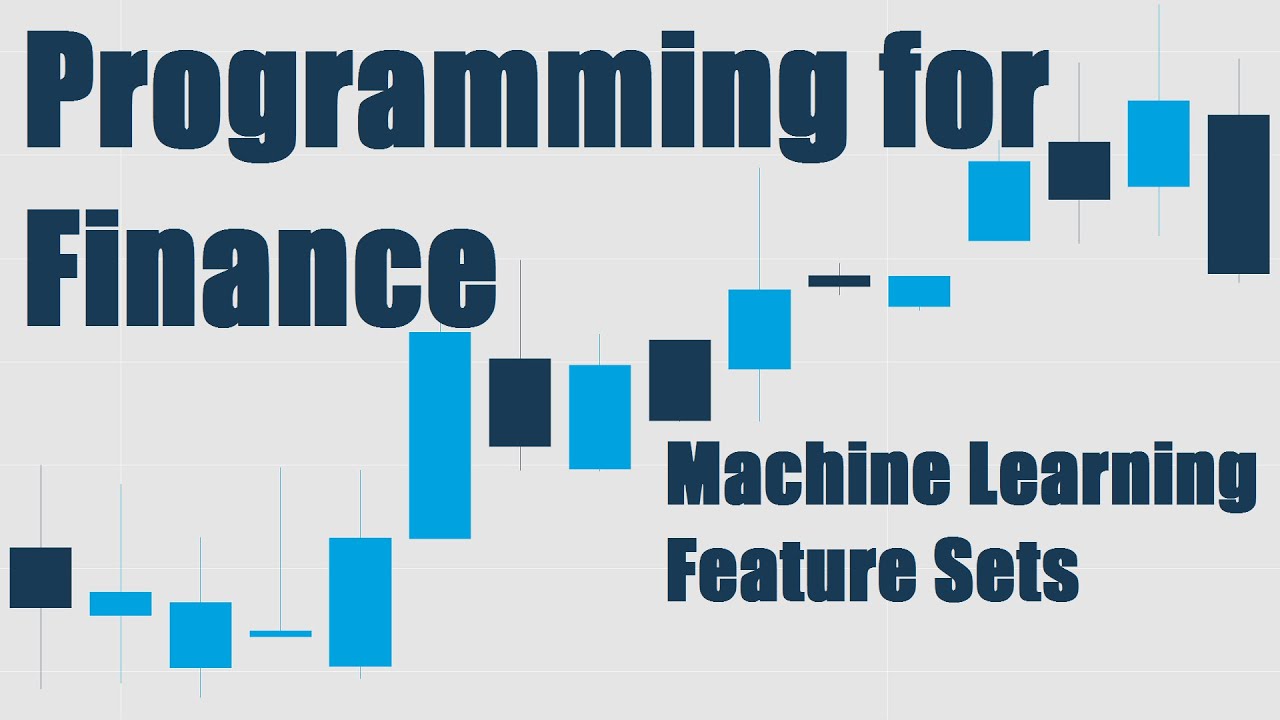 Creating Machine Learning Classifier Feature Sets - Python for Finance 15