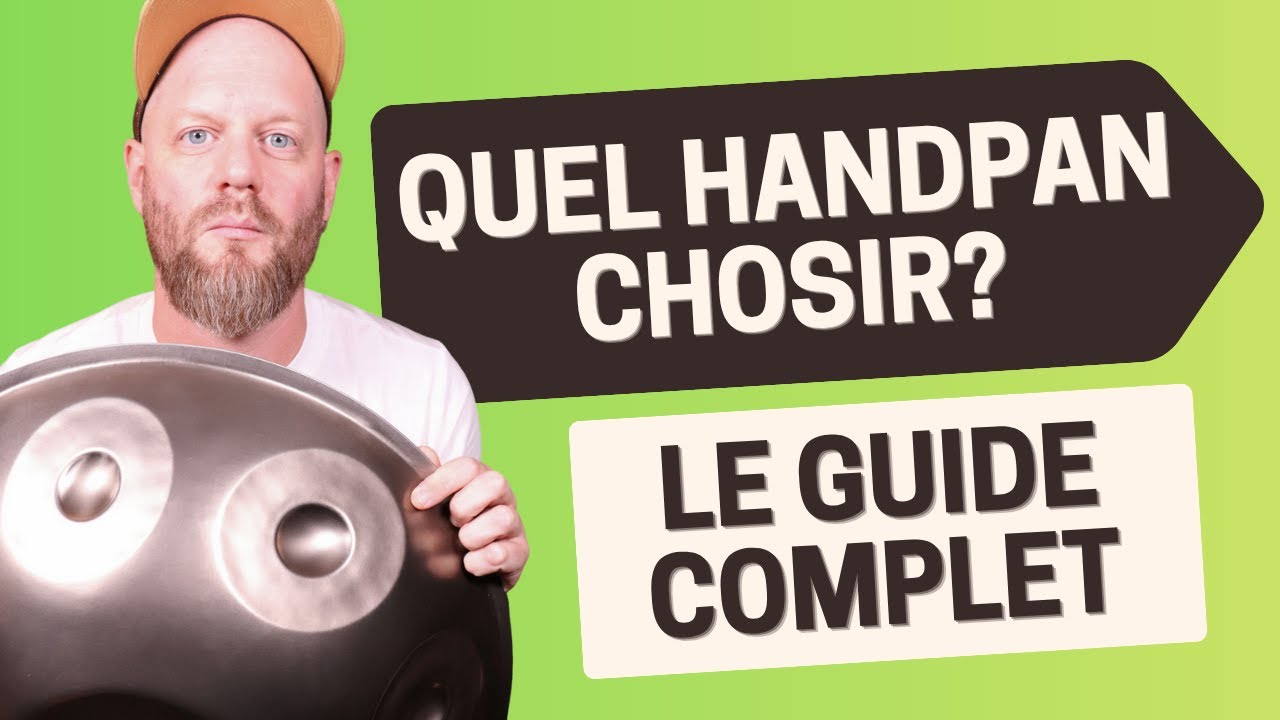 How to choose the right handpan (the complete guide for beginners)