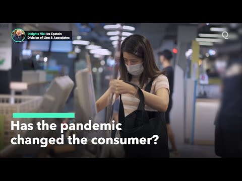 Has the Pandemic Changed the Consumer?