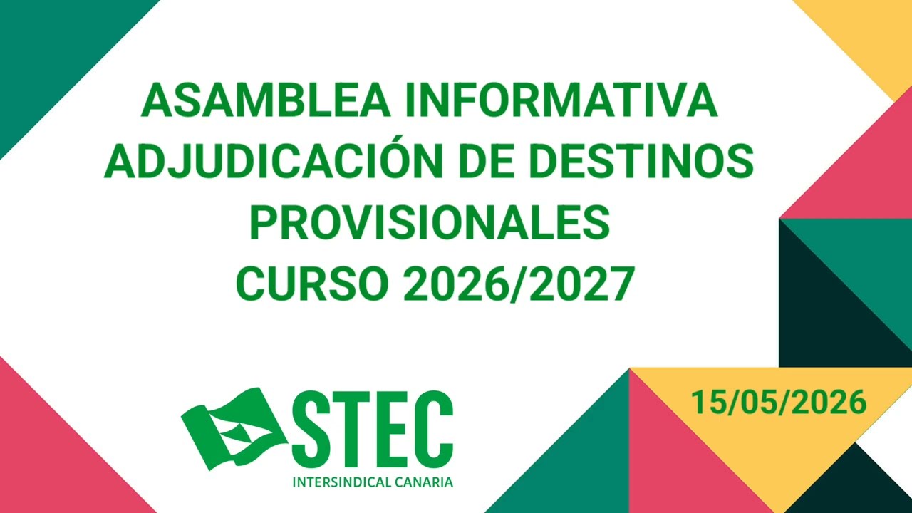 Asamblea Informativa Adjudicación de Destinos Provisionales 2026/2027