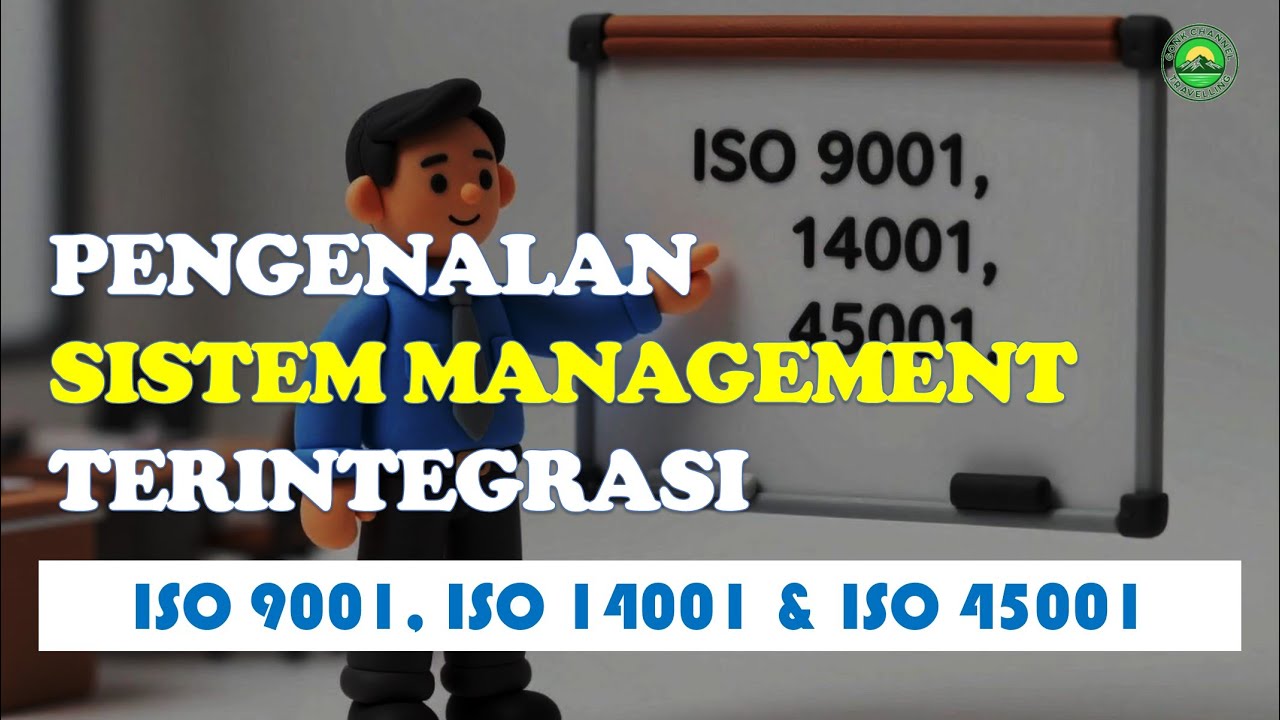 Integrasi ISO 9001, ISO 14001 & ISO 45001 | Training Pengenalan Sistem Manajemen Terintegrasi