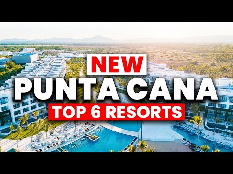 2025 | Top 6 BEST All Inclusive Resorts in Punta Cana