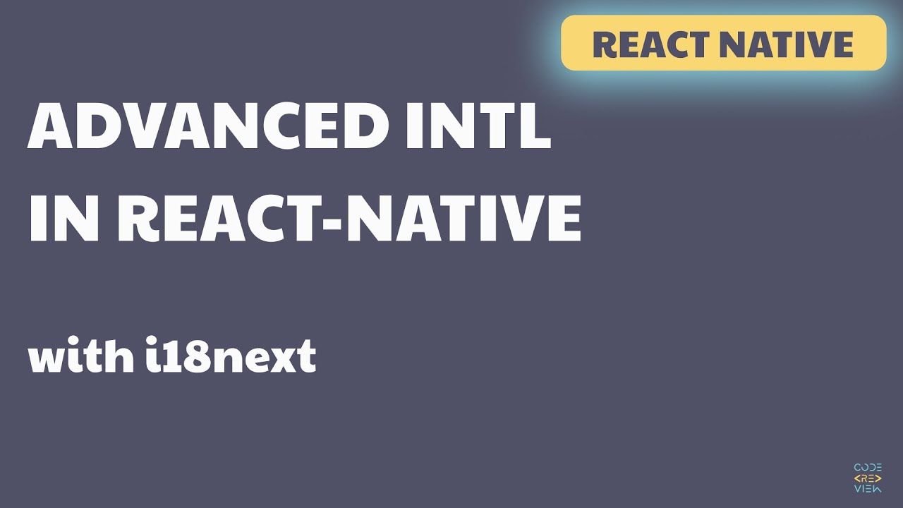 Mastering Internationalization in React Native with i18next | Step-by-Step Guide