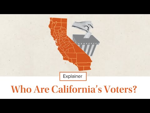 Who Are California’s Voters?