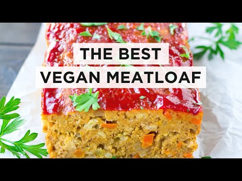 The Best Vegan Meatloaf