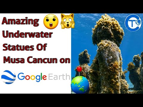 Amazing Underwater Statues of MUSA Cancun on Google Earth - COMMON THEORY OF PRB...