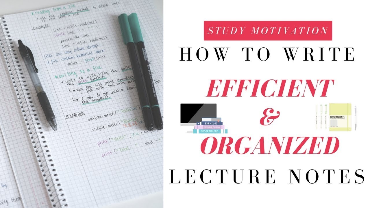 How I Write Efficient and Organized Lecture Notes | Study Motivation | studyandorganize