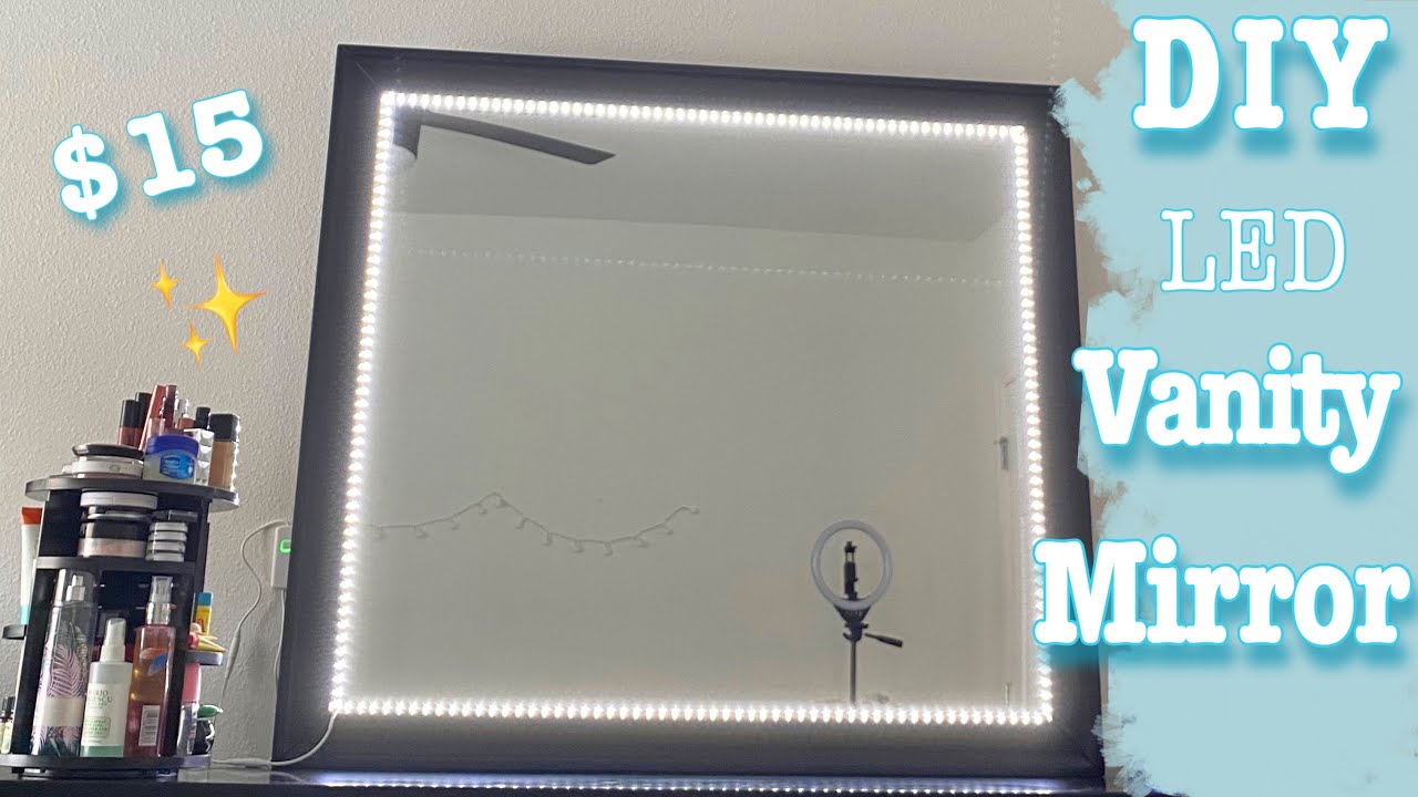 DIY VANITY MIRROR USING LED LIGHTS | $15
