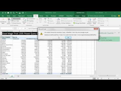 Excel Magic Trick 1335: Power Query We Couldn’t Refresh The Connection Data Source Not Found Error