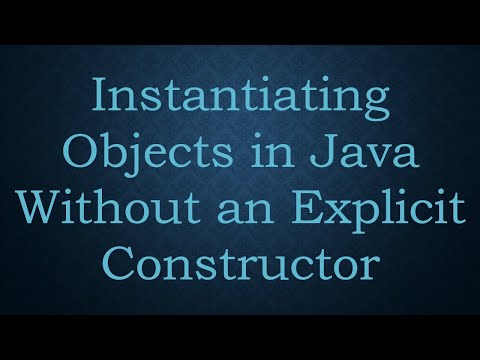 Instantiating Objects in Java Without an Explicit Constructor