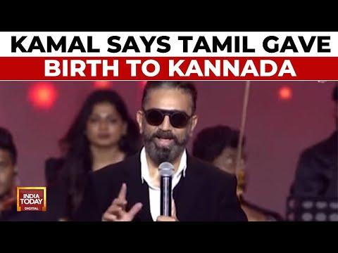 Kamal Haasan's Tamil-Kannada Row: Actor Urges Focus On Dravidian Languages First | India Today