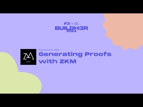 #BUILDH3R | Generating Proofs with ZKM