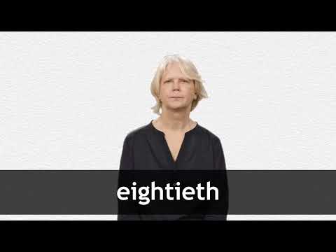 EIGHTIETH definition and meaning | Collins English Dictionary