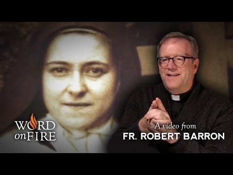 Bishop Barron on St. Therese of Lisieux