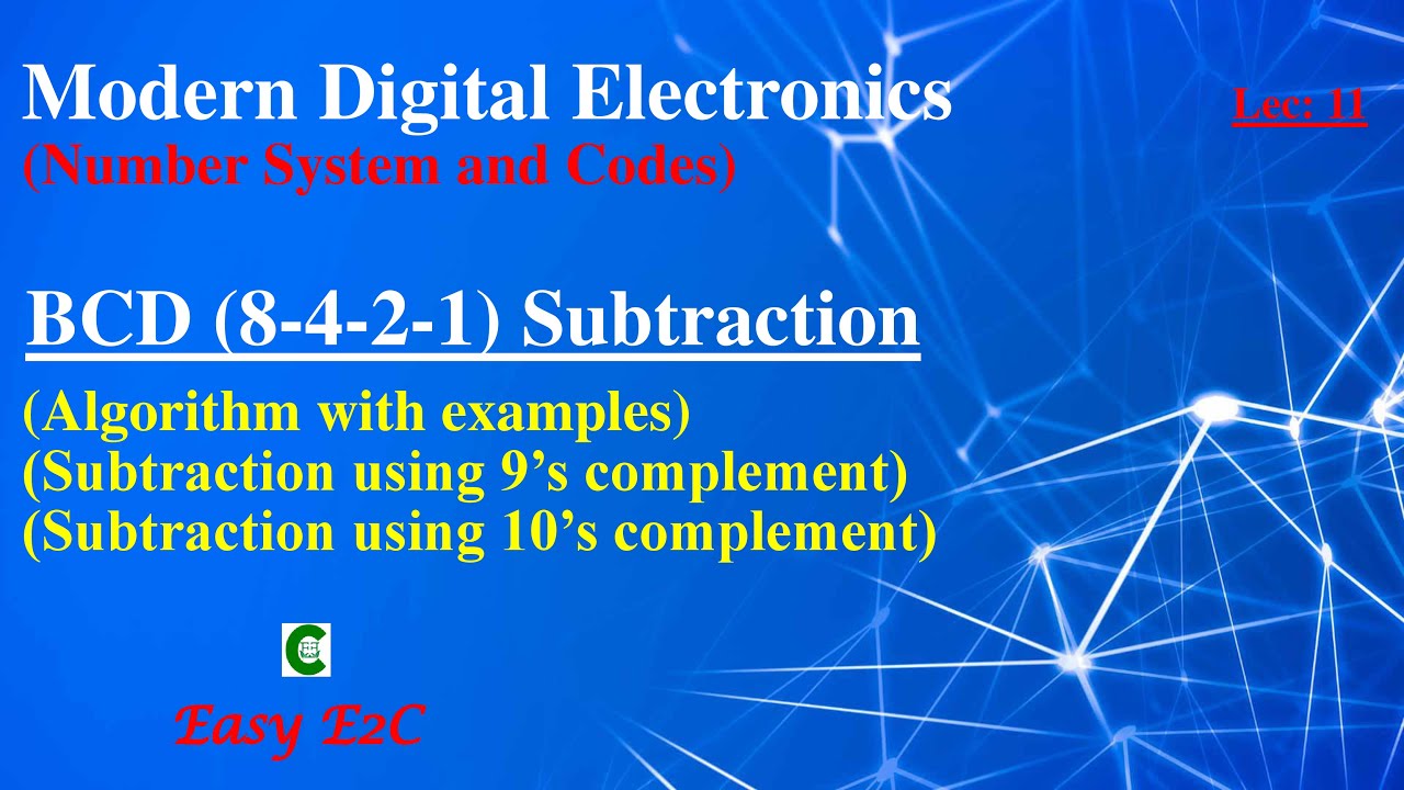BCD Subtraction | Binary Coded Decimal Subtraction | Digital Electronics | Easy E2C