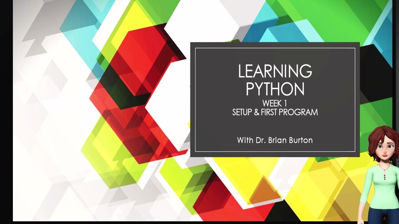 Python Programming - Setup and Hello World