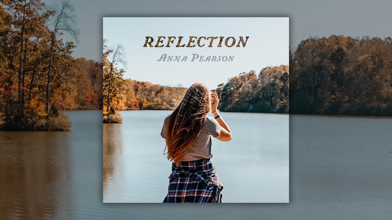 Anna Pearson - Reflection (Audio)