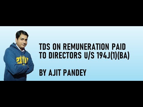 TDS on Remuneration to Paid to Director section 194(1)(ba)