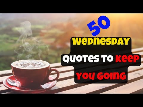 Awesome Wednesday Inspirational Quotes | Best Wednesday Quotes | Wednesday inspirational quotes