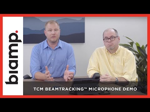 Biamp Tesira: TCM Beamtracking™ Microphone Comparison