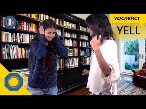 Yell Meaning | VocabAct | NutSpace