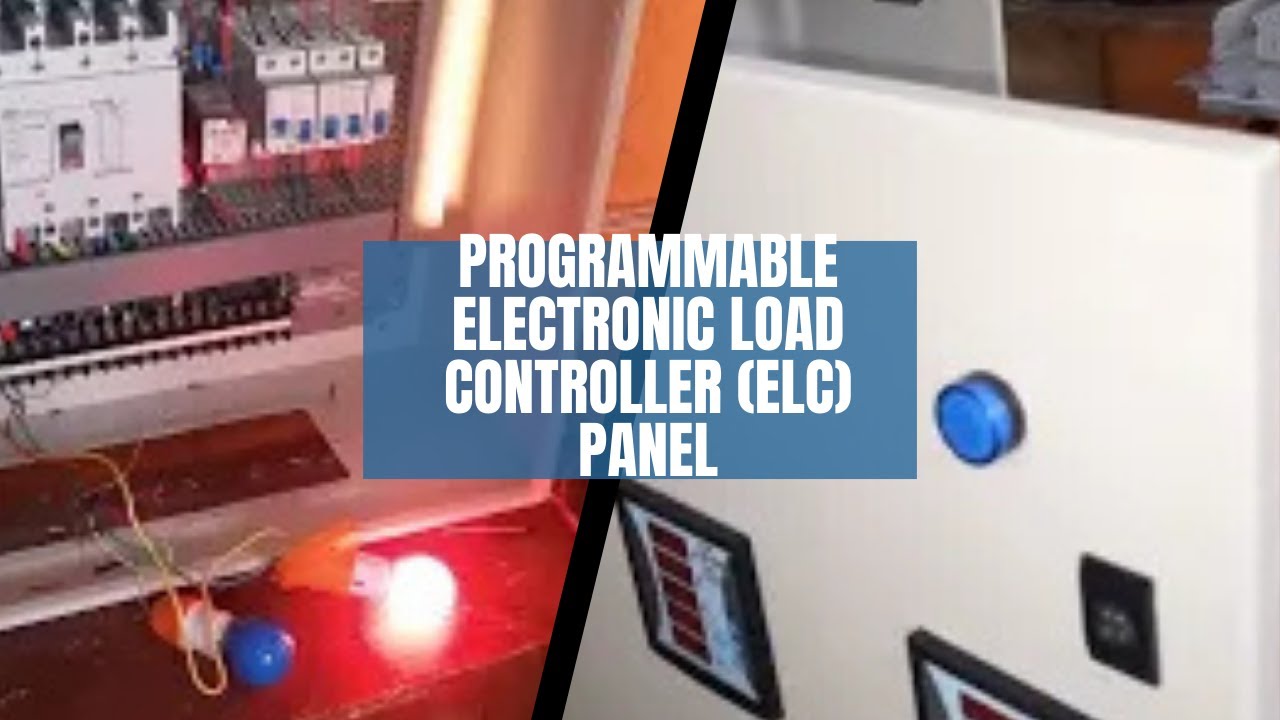 How to Design a Programmable Electronic Load Controller ELC Panel | Control Panel Design