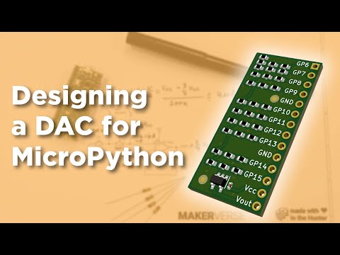 The Factory | Designing a DAC for MicroPython - Video Tutorial Australia