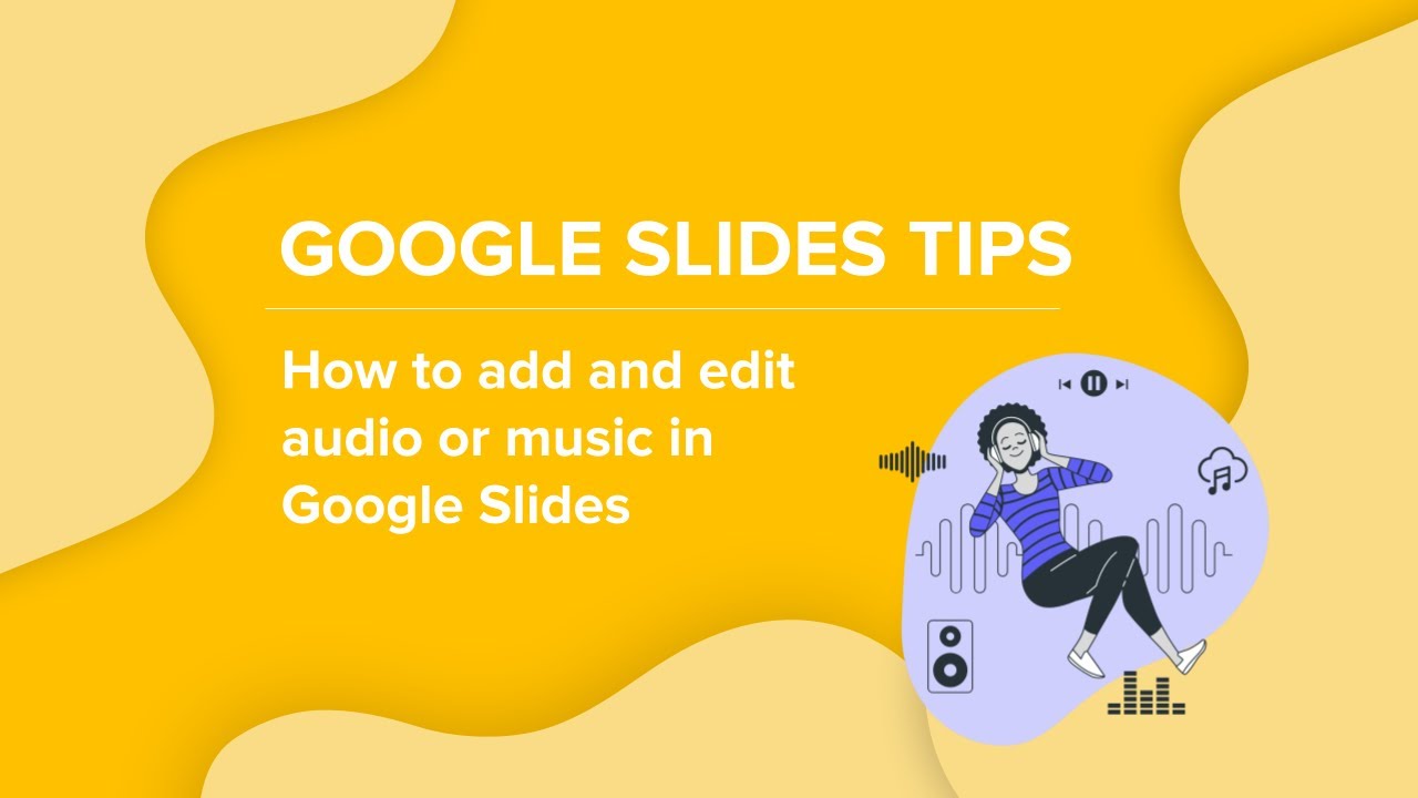 How to Edit Audio or Music in Google Slides | Slidesgo