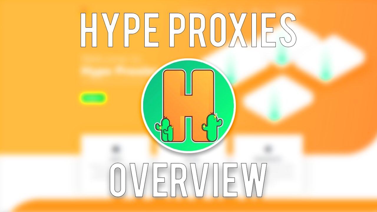 Hype Proxies Proxy Company Overview