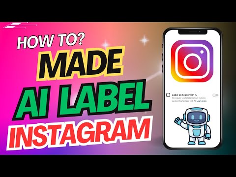 How to Add the "Made with AI" Label on Instagram (Step-by-Step Guide)