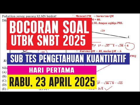 Bocoran Soal UTBK SNBT Hari Pertama 23 April 2025. Pengetahuan Kuantitatif