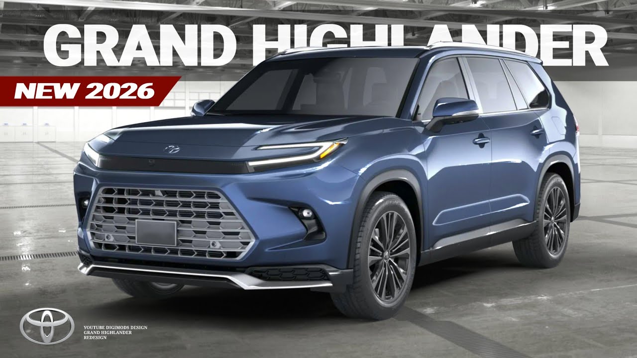 2026 Toyota Grand Highlander Packs an Early Mid-Cycle Refresh to Fight ...