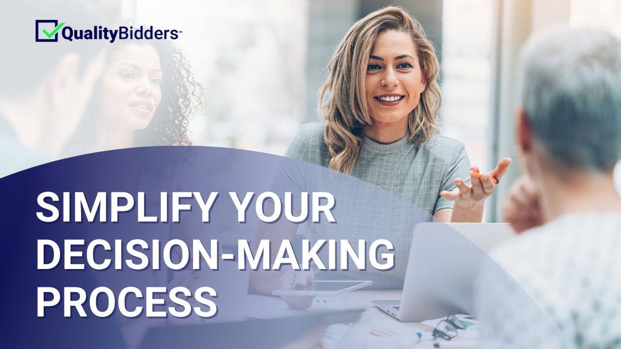 Simplify Your Decision-making Process with QualityBidders
