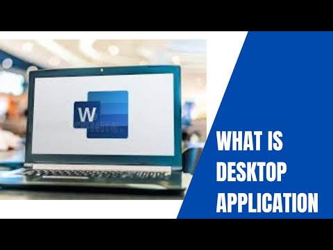 What is Desktop Application