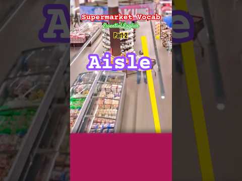Part 2 Supermarket Vocabulary #english #englishstream #englishvocabulary #speakenglish #esl #shop
