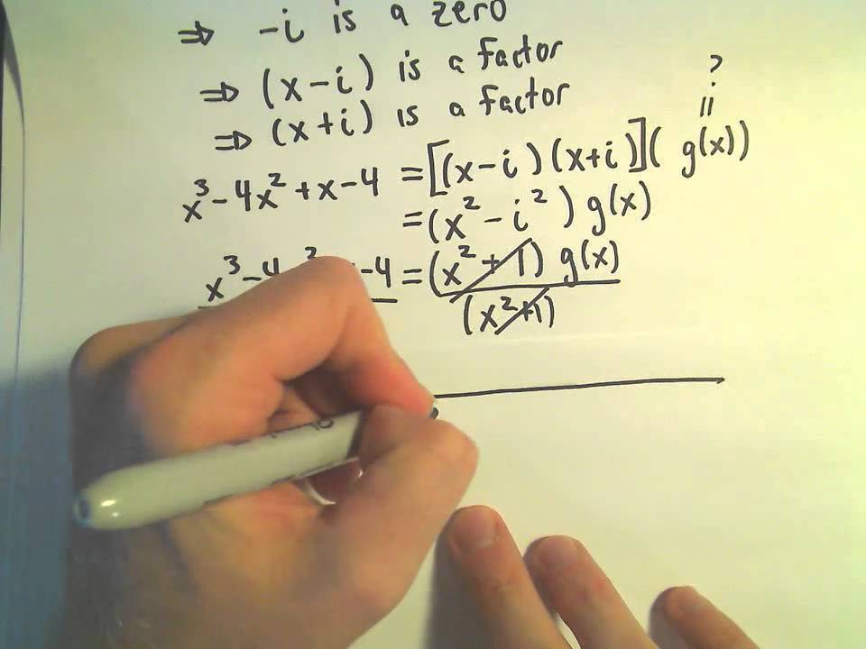 Factor Polynomial Given a Complex / Imaginary Root