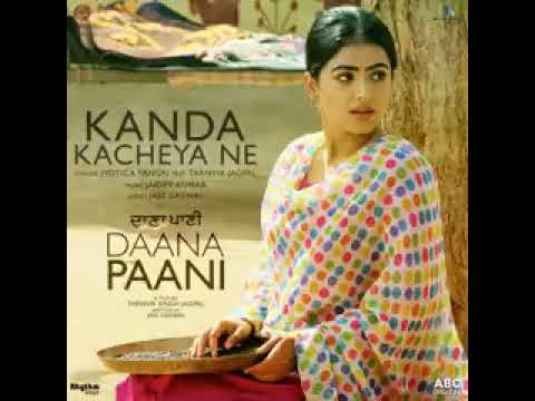Kanda Kacheya Ne-movie Daana Paani-Punjabi-English Translation.
