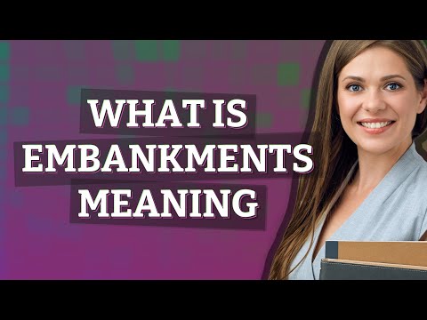Embankments | meaning of Embankments