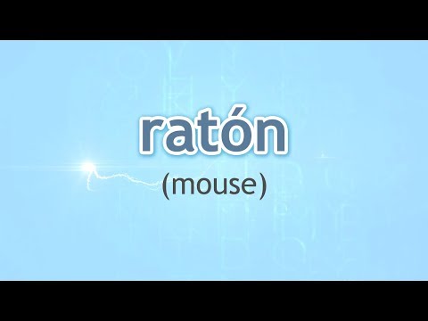 How to Pronounce Mouse (Ratón) in Spanish