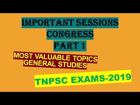Important sessions|INC|History|part-1|Most valuable topics|Tnpsc exams|group 1|group 2|group 2a