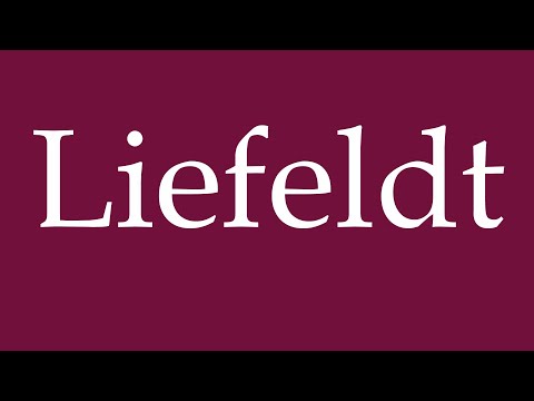How to Pronounce ''Liefeldt'' Correctly in German