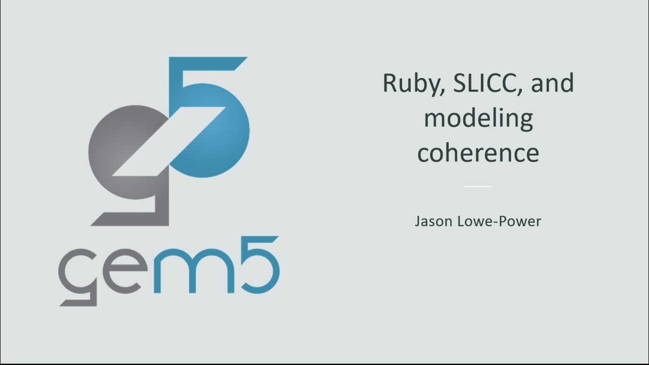 gem5 bootcamp 2022: Modeling coherence with Ruby and SLICC
