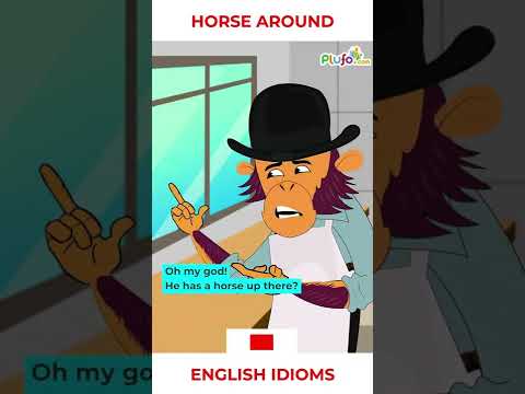 Horse around || Daily English Idioms