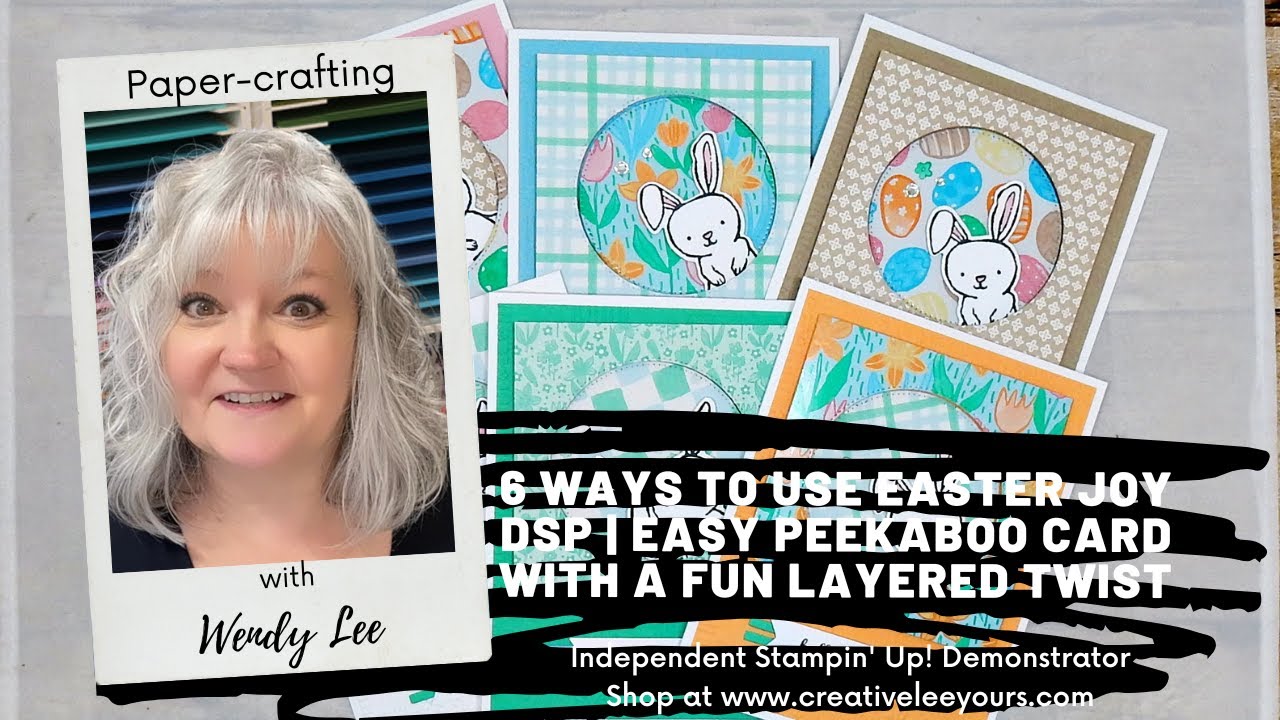 6 Ways to Use Easter Joy DSP | Easy Peekaboo Card with a Fun Layered Twist