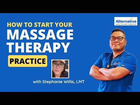 How To Start Your Massage Therapy Practice With Stephanie Willis, LMT