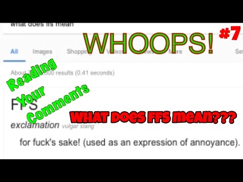 Reading Your Comments #7|WHAT DOES FFs MEAN???